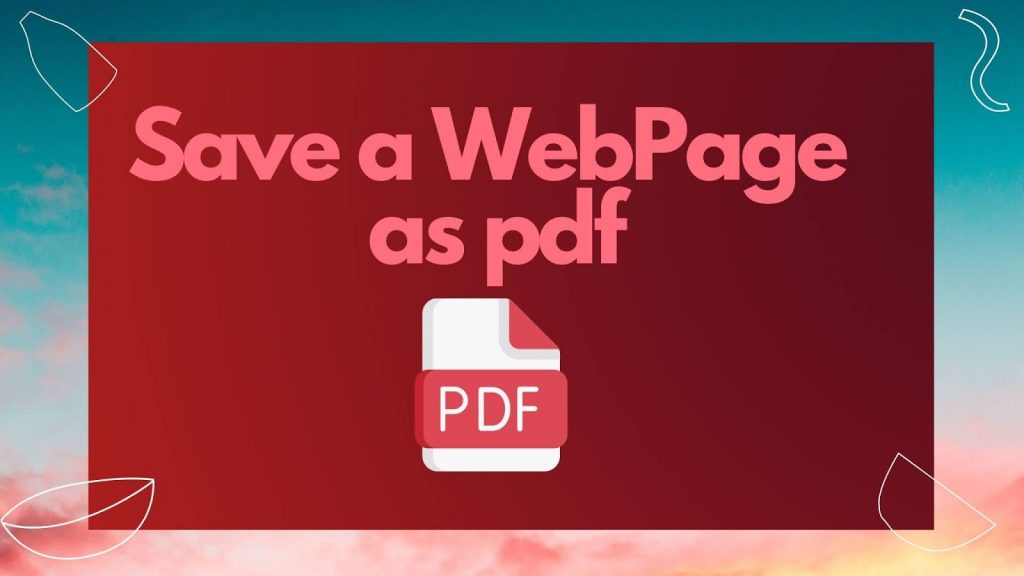 How To Save Webpage as PDF